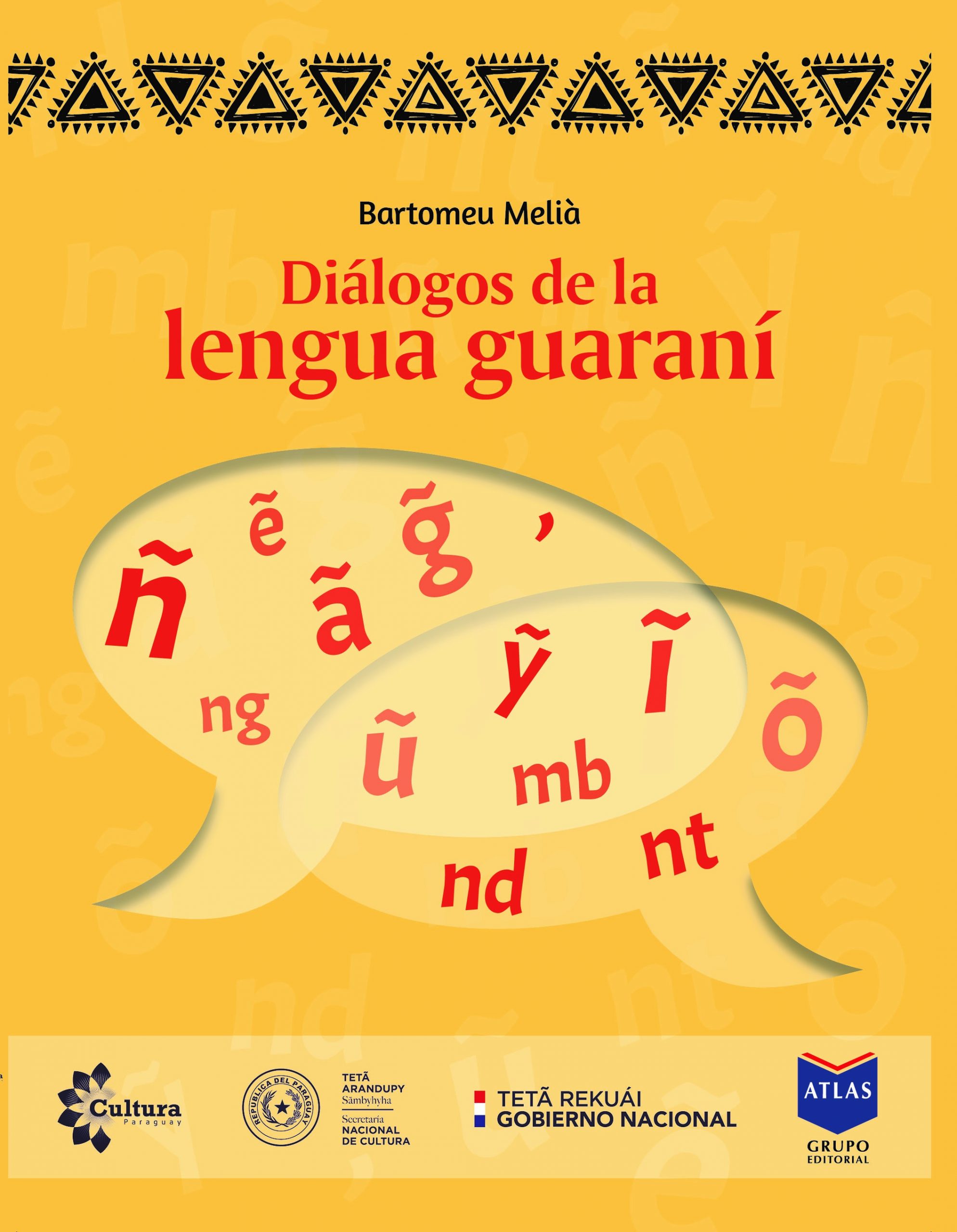 Guarani ñe’ẽ, ñande reko kambuchi || Celebrando a nuestra lengua ...